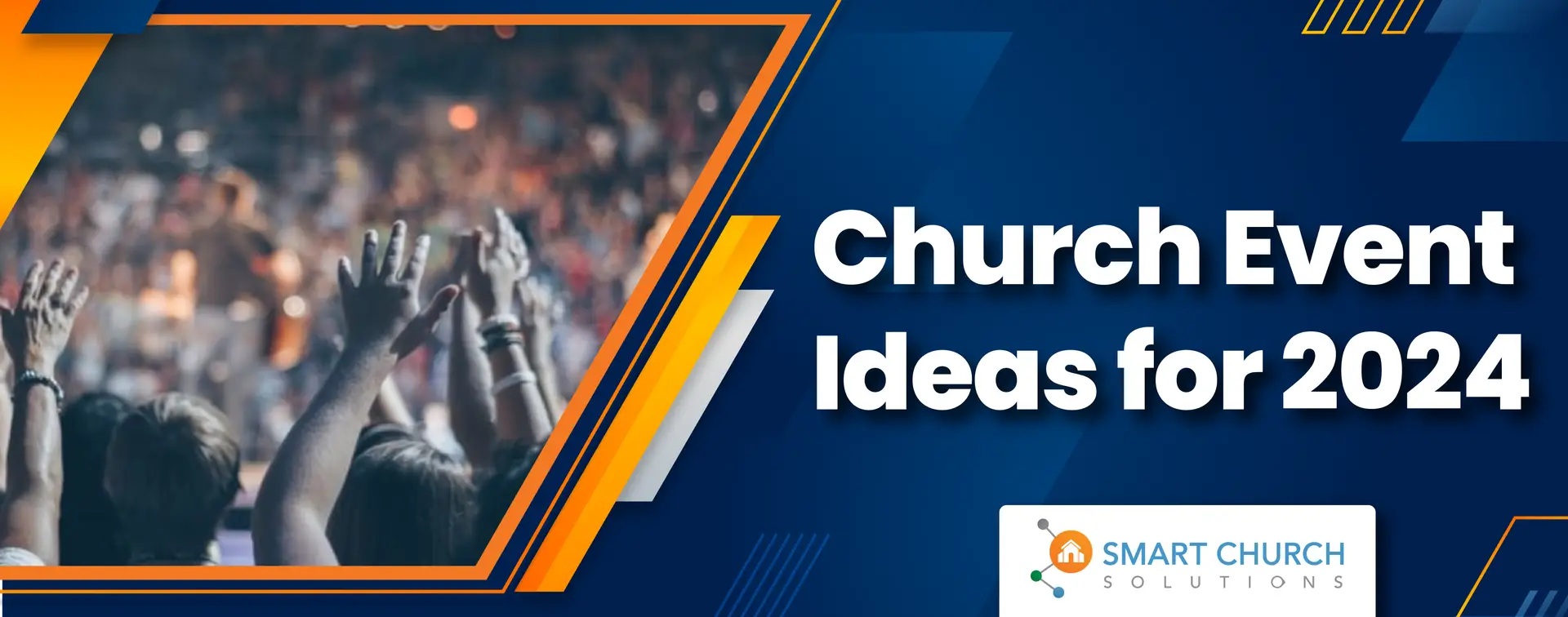 Church Event Ideas for 2025 | Smart Church Solutions