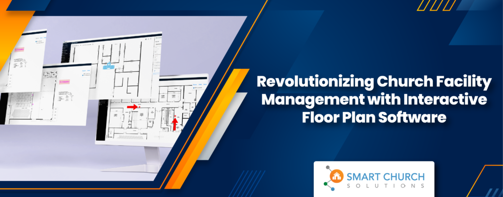 Revolutionizing Church Facility Management with Floor Plan Software