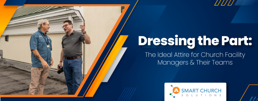Dressing the Part: The Ideal Attire for Church Facility Managers and ...