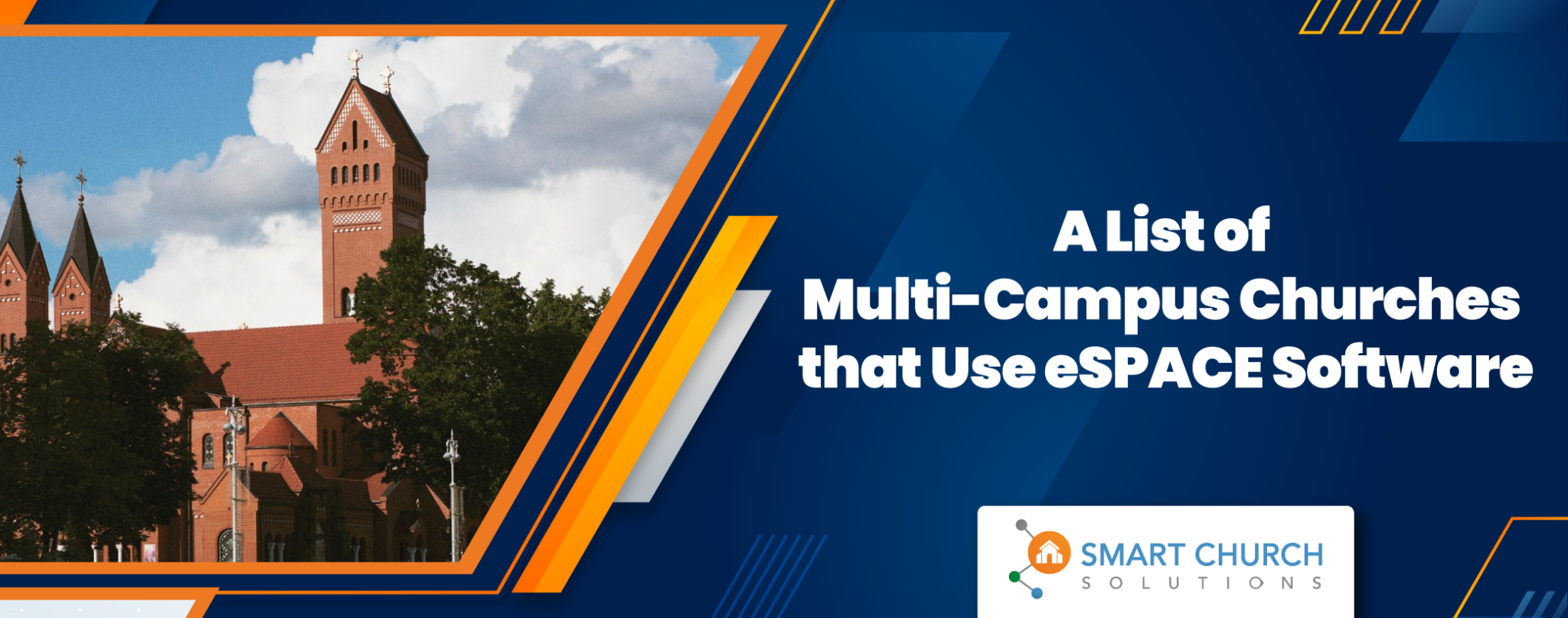 Multi-Campus Churches That Use eSPACE Software