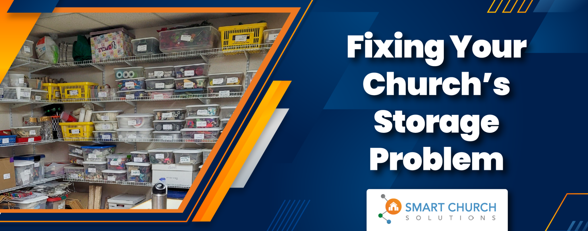 Fixing Your Church's Storage Problem - Smart Church Solutions