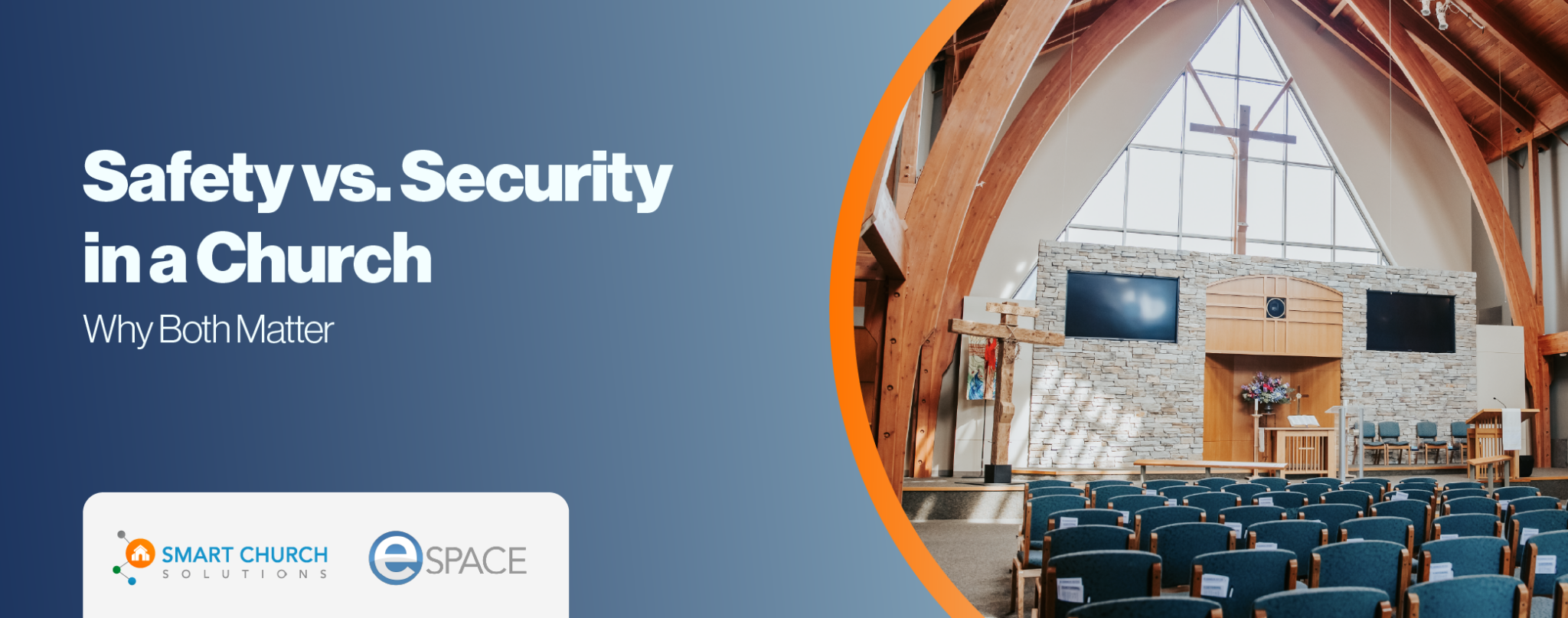 Safety vs. Security in a Church: Why Both Matter | Smart Church Solutions