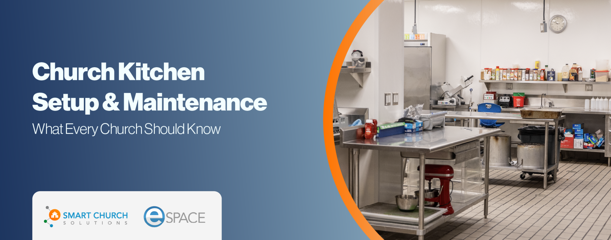 Church Kitchen Setup and Maintenance